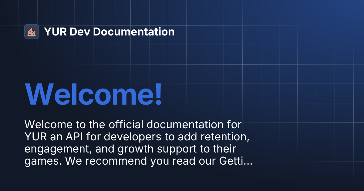 Welcome! | YUR Dev Documentation